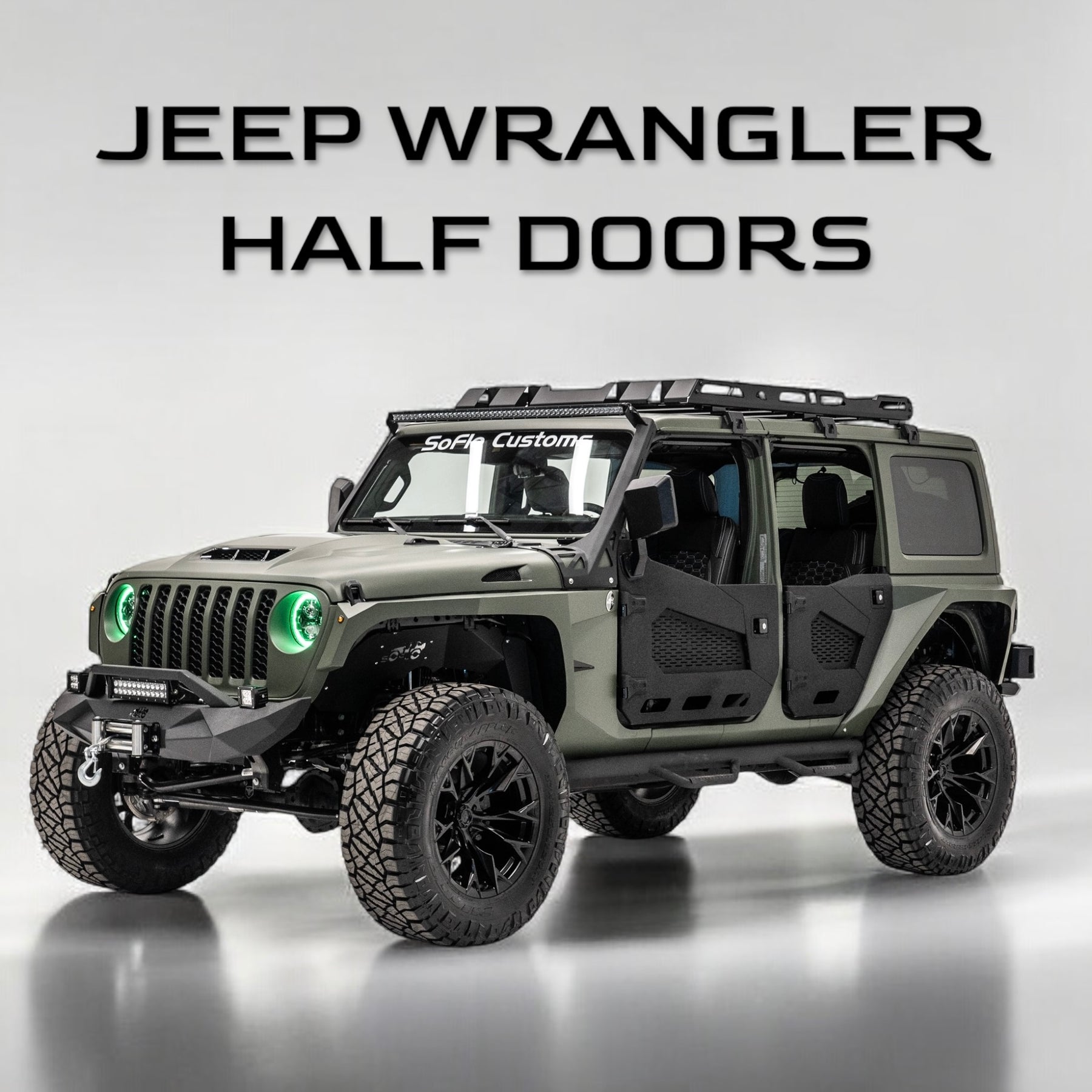 Jeep Wrangler HALF DOORS – Soflo Customs Off-Road Parts
